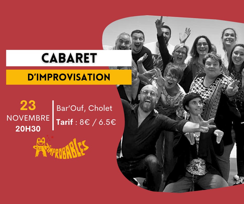 Les Z'improbables - Cabaret d'improvisation, Show, CHOLET | English Version